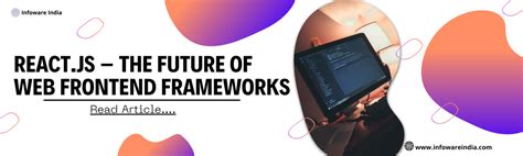 React Js The Future Of Web Frontend Frameworks