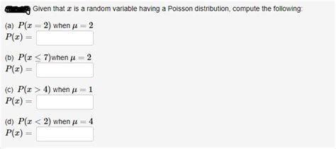 Solved Given That A Is A Random Variable Having A Poisson