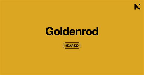 Goldenrod Color Meaning Hex Code Palettes Images