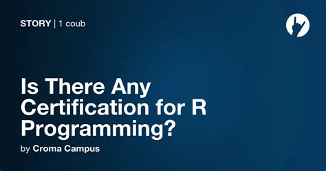 Is There Any Certification For R Programming Coub