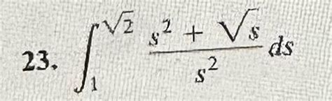 Solved Evaluate The Integral Explain How To Simplify The Chegg Com