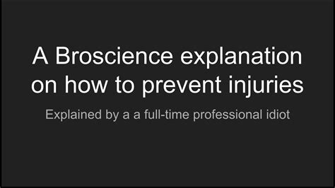 A Broscience Explantion On How To Prevent Injuries Youtube