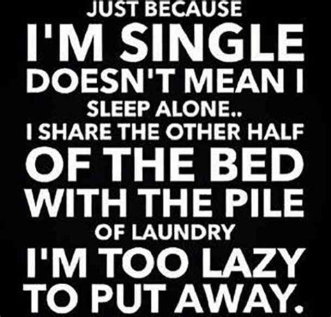 111 Funny Valentines Day Quotes For Singles Awareness Day Single Quotes Funny Single Humor