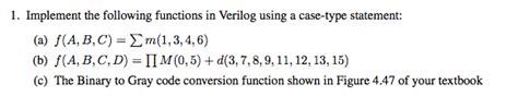 Solved 1 Implement The Following Functions In Verilog Using