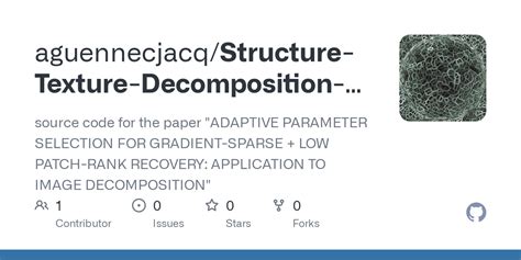 Github Aguennecjacqstructure Texture Decomposition Gs Lpr Source