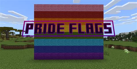 Pride Flags Addon For Minecraft