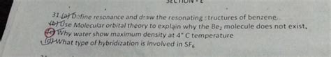 31 A Do Fine Resonance And Draw The Resonating Structures Of Benzene