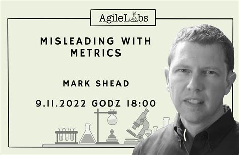 webinar mark shead misleading with metrics agilelabs pl