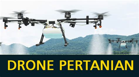 Drone Pertanian Harga Manfaat Cara Kerja Kelebihan Dan Kekurangan
