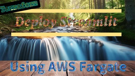 deploy streamlit on aws fargate part 2 terraform youtube