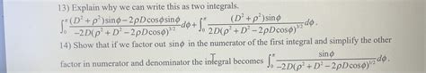 Solved Explain Why We Can Write This As Two Integrals Chegg Com