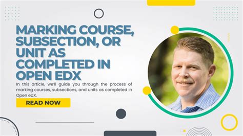 Marking Course Subsection Or Unit As Completed In Open EdX Appsembler