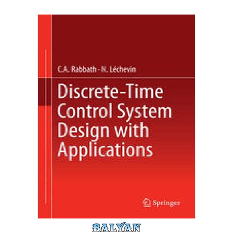 دانلود کتاب Discrete Time Control System Design With Applications بلیان