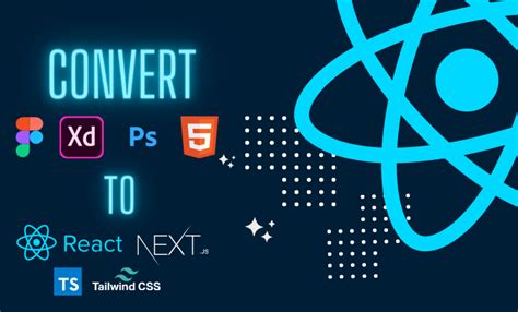 I Will Convert Figma Psd Xd Html To React Js Or Next Js For 30 Seoclerks