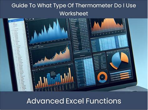 Guide To What Type Of Thermometer Do I Use Worksheet Excel