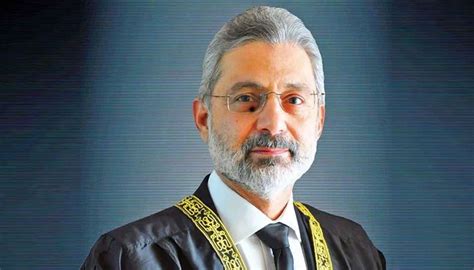 President Approves Justice Qazi Faez Isas Appointment As Next Cjp