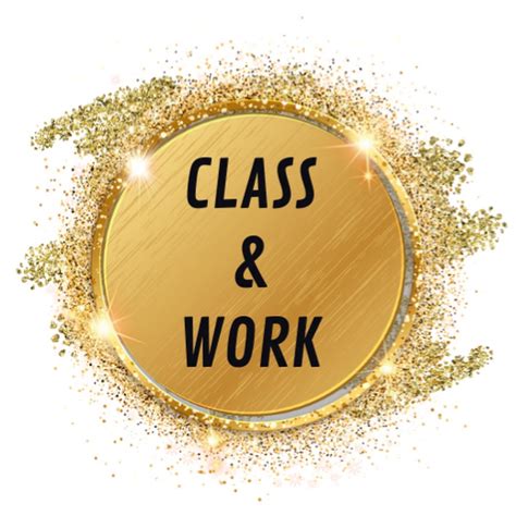 Class And Work Youtube