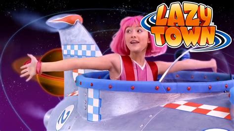 Galaxy Music Video Lazy Town Lazy Town Music Videos Songs