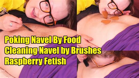 Poking Navel By Food Cleaning Navel By Brushes Raspberry Fetish 4k Bellybutton World Of