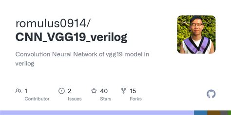 GitHub Romulus0914 CNN VGG19 Verilog Convolution Neural Network Of