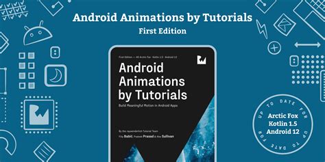 Announcing Android Animations By Tutorials First Edition Kodeco