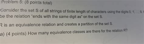 Solved Problem Points Total Consider The Set S Of Chegg