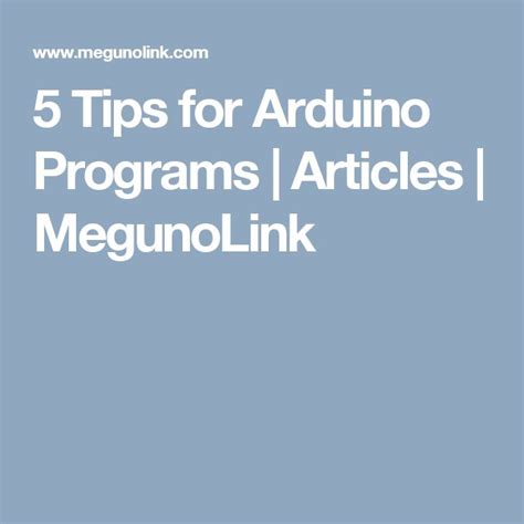 5 Tips For Arduino Programs Megunolink Articles