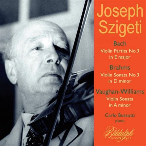 Joseph Szigeti Carlo Bussotti Szigeti Plays Bach Brahms And Vaughan