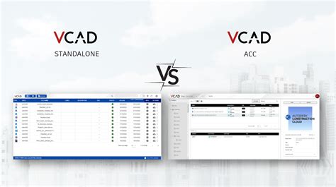 Vcad Standalone And Vcad For Acc Differences Vcad Connecting Bim