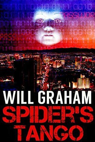 Spider S Tango Spider S Dance 2 By Will Graham Goodreads