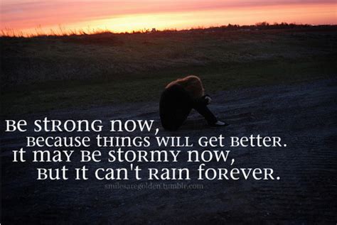 Itll Get Better Quotes Quotesgram