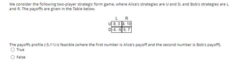 Solved We Consider The Following Two Player Strategic Form
