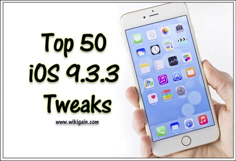 Top IOS Tweaks Wikigain