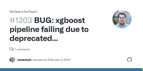 Bug Xgboost Pipeline Failing Due To Deprecated Uselabelencoder · Issue 1203 · Fairlearn