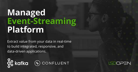 Managed Event Streaming Platform Lsd Open