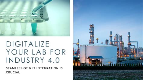 Is Your Laboratory Digitalization Ready For Industry 4 0 Explore The Crucial Role Of Seamless