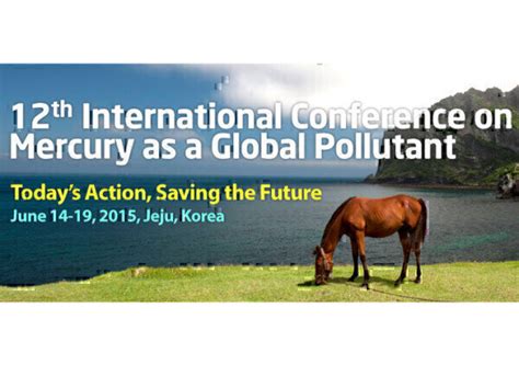 12th International Conference On Mercury As A Global Pollutant Icmgp Envirotech Online