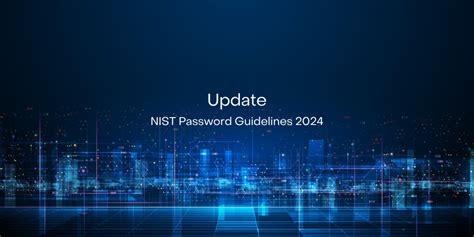 Updated Nist Password Guidelines 2024