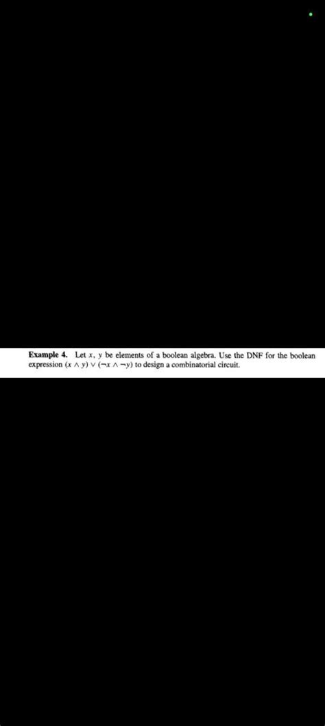 Solved Example 4 Let X Y Be Elements Of A Boolean Algebra Chegg Com