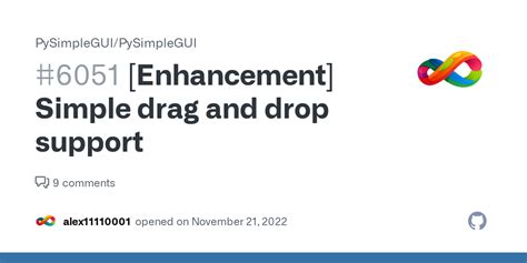 Enhancement Simple Drag And Drop Support · Issue 6051 · Pysimplegui