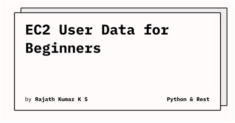 Ec2 User Data For Beginners Python And Rest