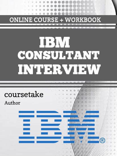 Ibm Consultant Interview Preparation Course With Workbook Coursetake