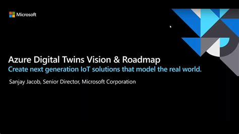 Microsoft Azure Digital Twins Create Next Generation Iot Solutions That Model The Real World
