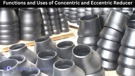 functions and uses of concentric and eccentric reducer