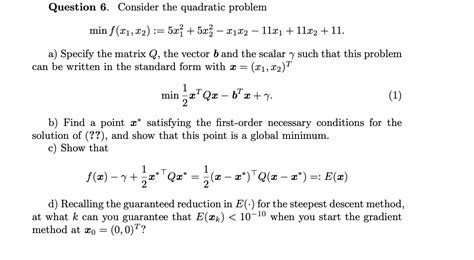 Solved Question 6 Consider The Quadratic Problem Min F X1