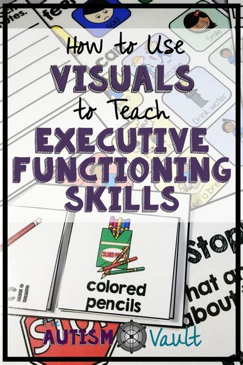 How To Use Visuals To Help With Executive Functioning Artofit