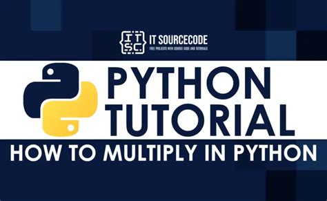 How To Multiply In Python With Examples