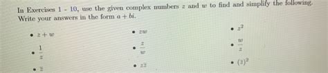 Solved In Exercises 1 10 Use The Given Complex Numbers Z