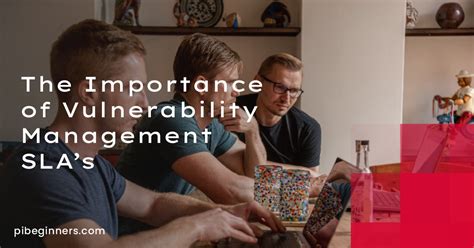 The Importance Of Vulnerability Management Slas