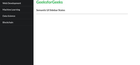 Semantic UI Sidebar States GeeksforGeeks